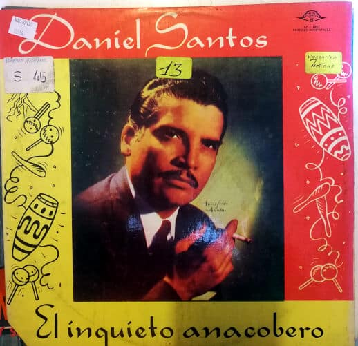 Disco de Vinilo Daniel Santos - El inquieto anacobero | El Surco Ecuador