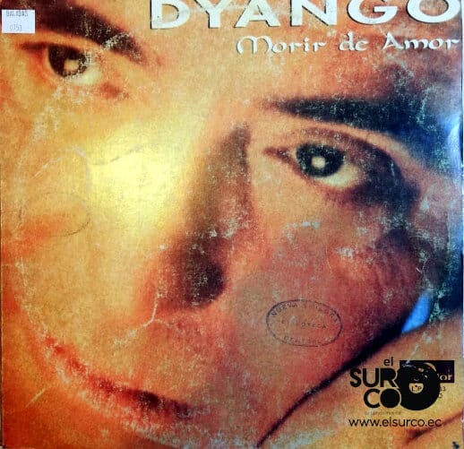 Disco de Vinilo LP Dyango - Morir De Amor | El Surco Ecuador